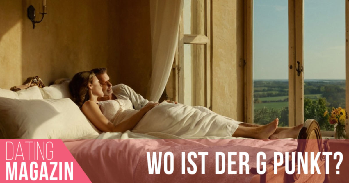 Was & wo ist der G Punkt - Schnell erklärt 2025